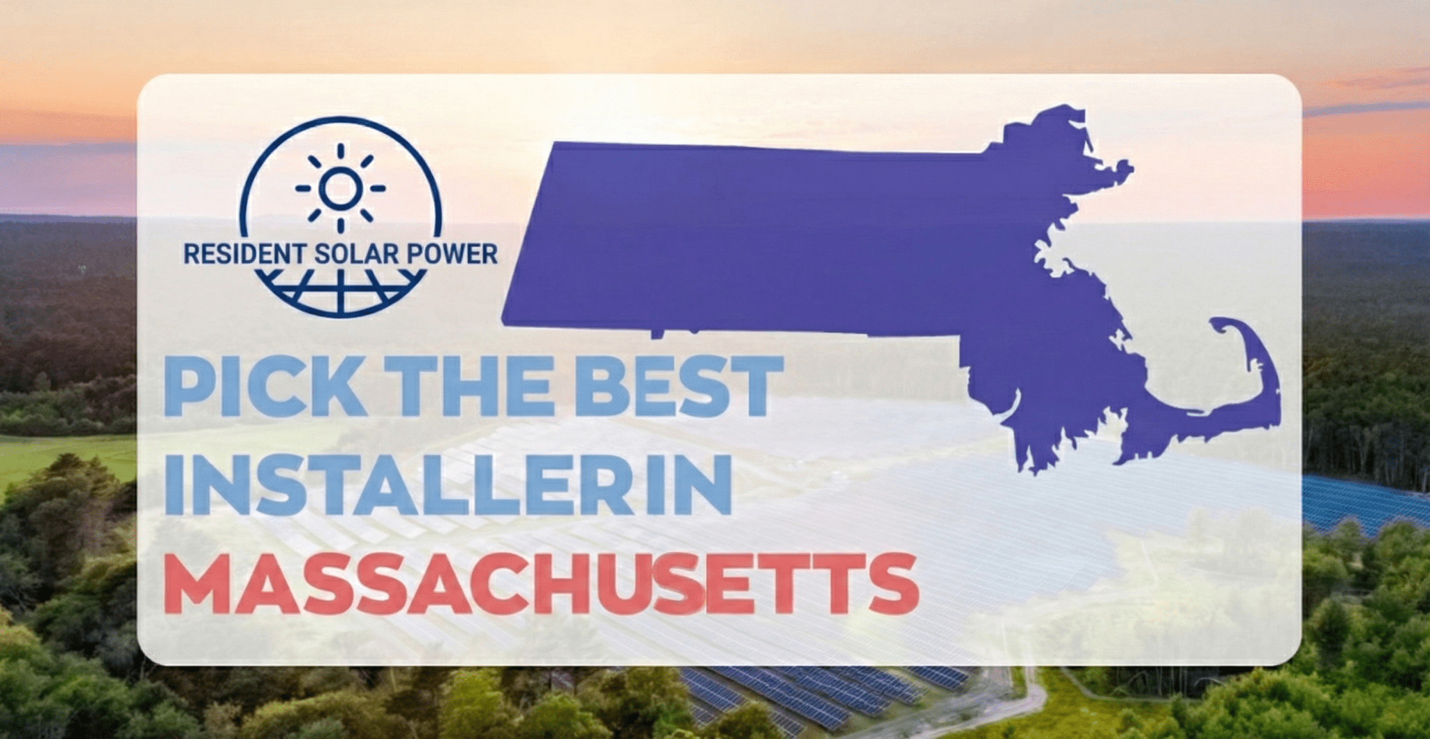 Best Solar Companies in Massachusetts - residentsolarpower.com